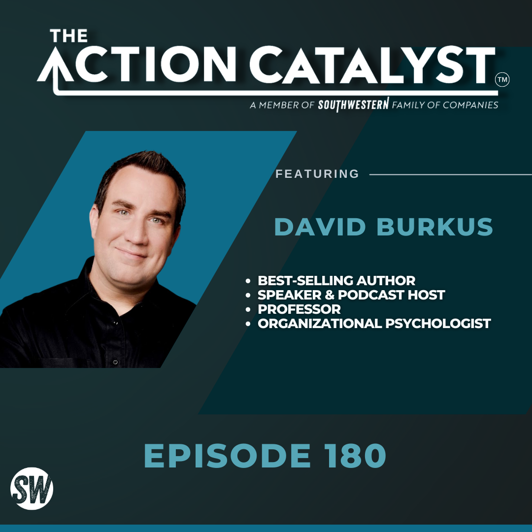 Radical Leadership, with David Burkus - Episode 180 of The Action ...