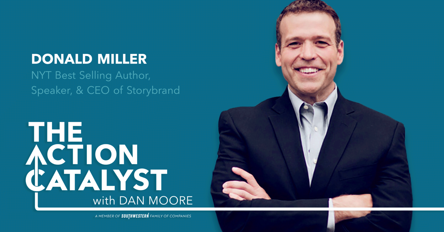 Building a Storybrand with Donald Miller: Episode 215 of The Action ...
