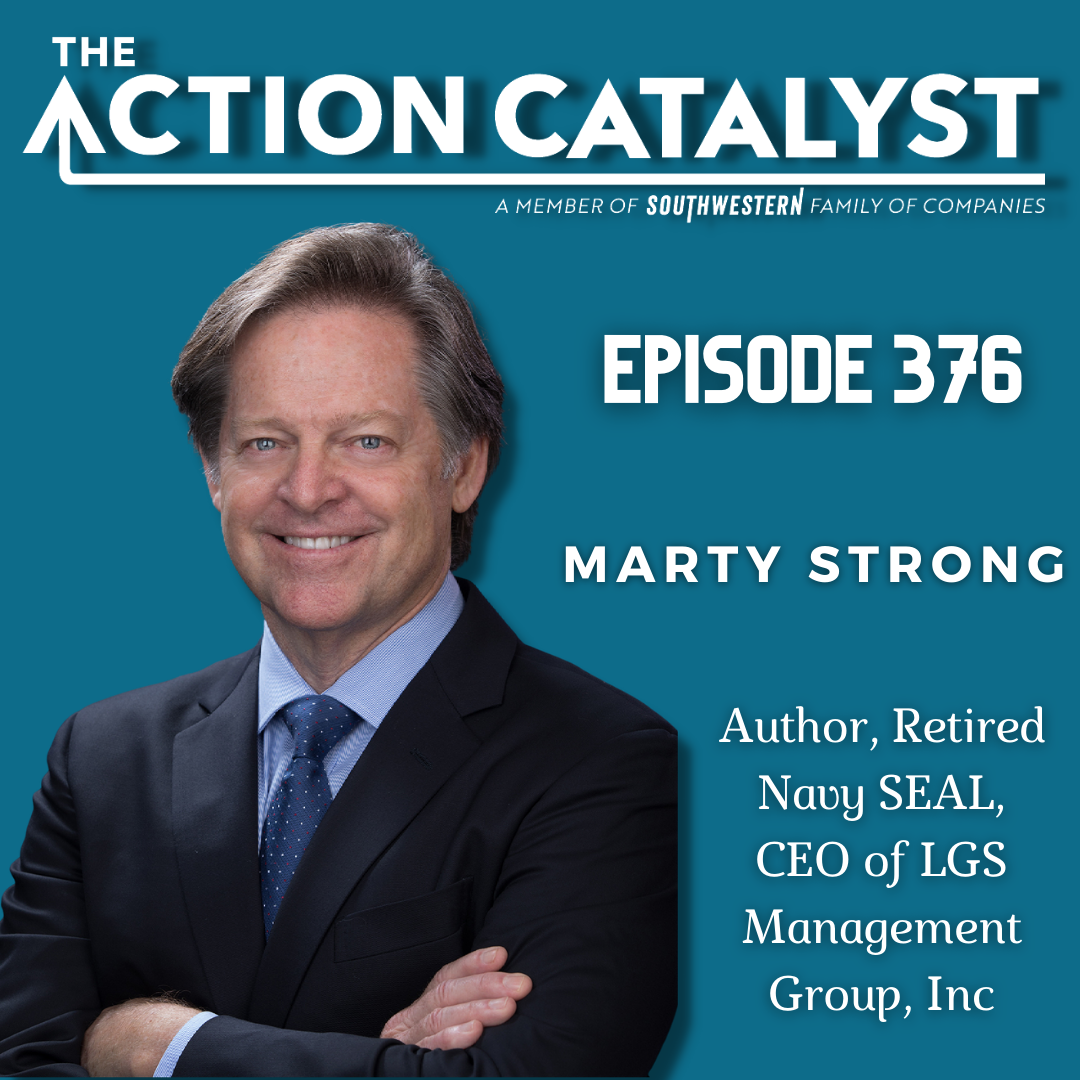 Winning on the Battlefield and in Business, with Marty Strong – Episode ...