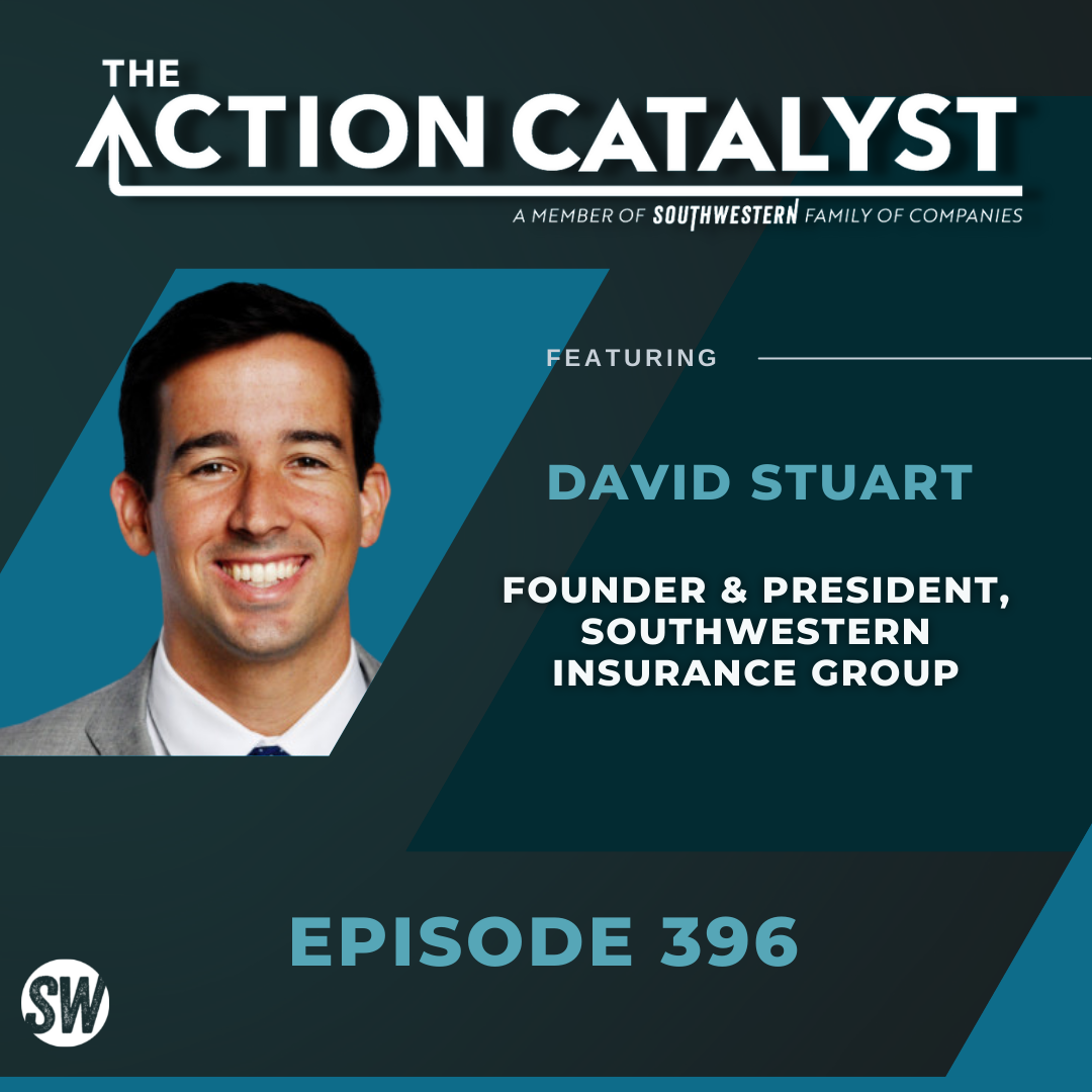 Making Insurance Fun Again, with David Stuart – Episode 396 of The Action Catalyst Podcast - The ...