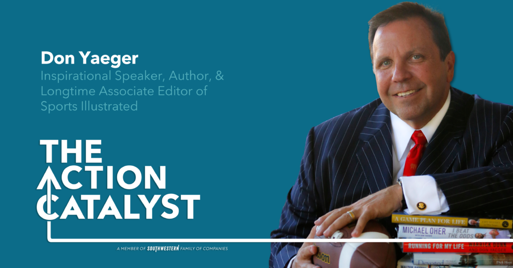 The Next Play, with Don Yaeger - Episode 277 of The Action Catalyst ...