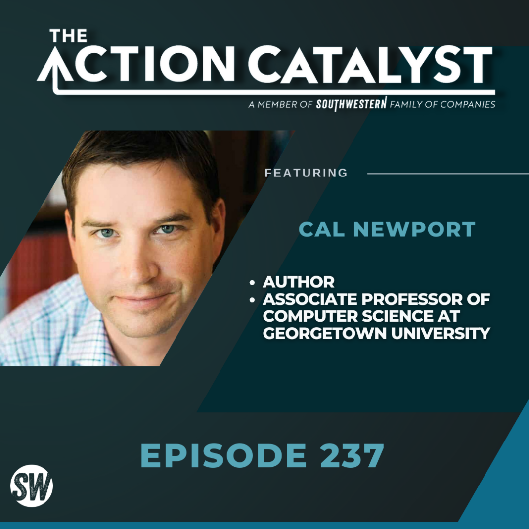 Deep Work, with Cal Newport - Episode 237 of The Action Catalyst ...