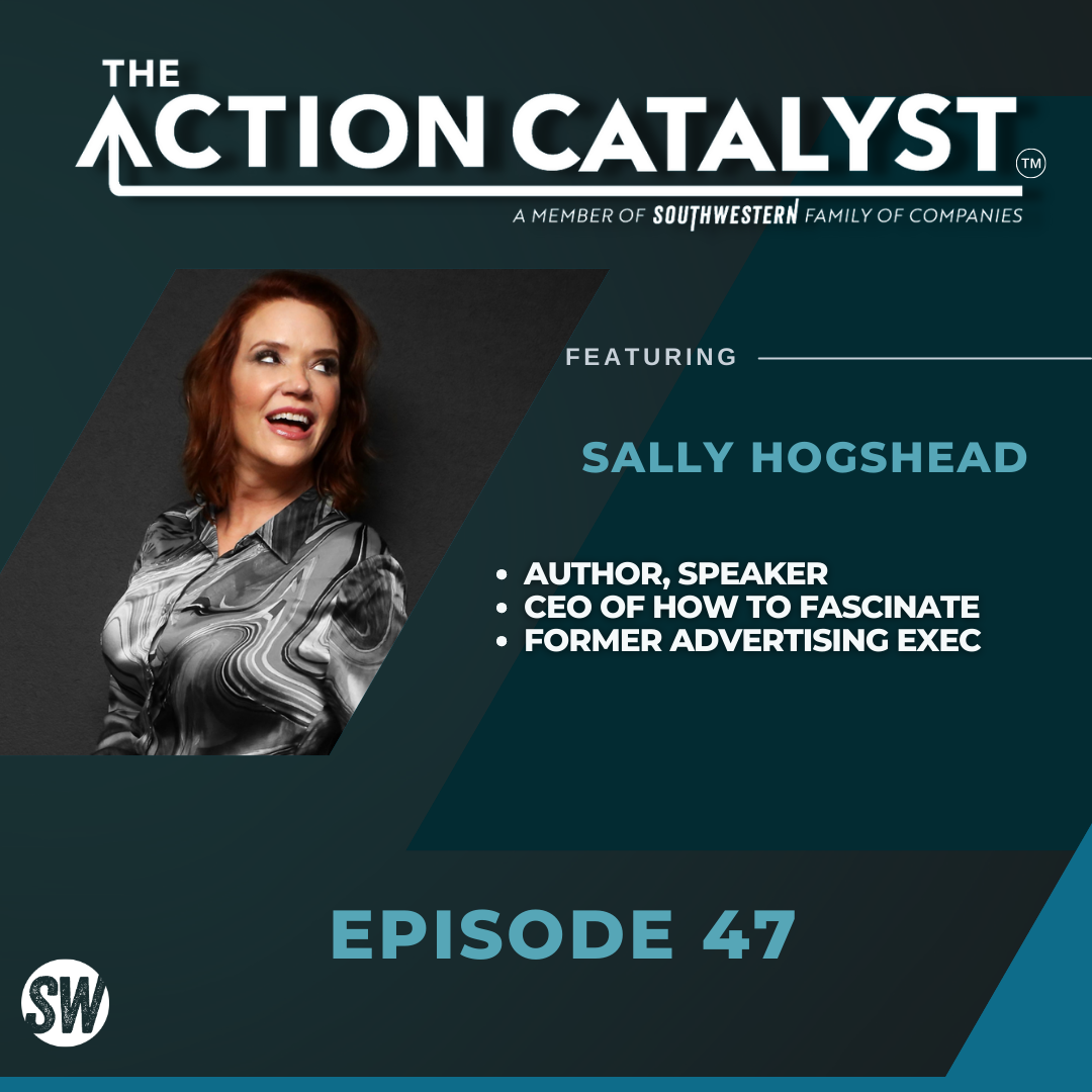 Fascination, Persuasion and Captivation, with Sally Hogshead – Episode ...