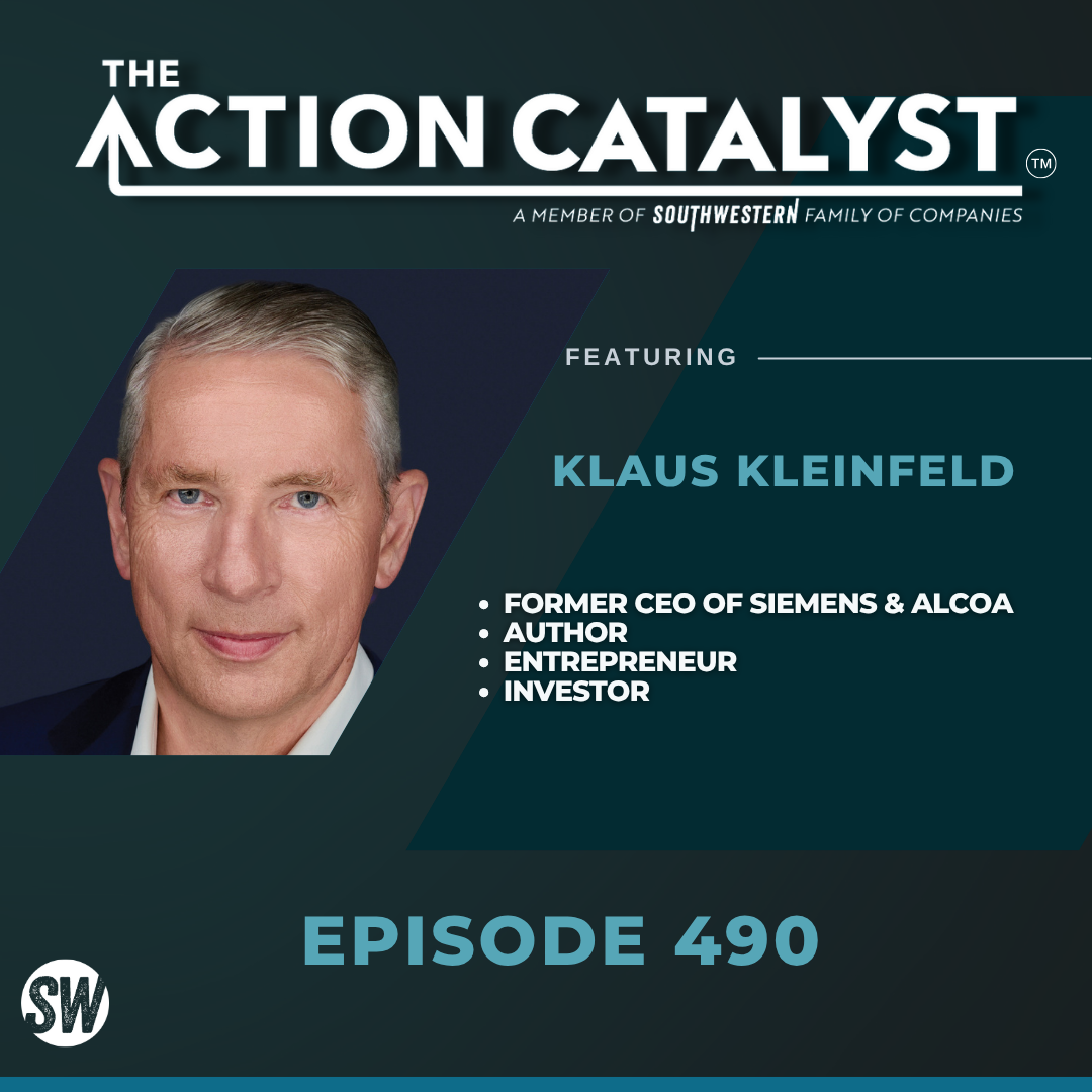 Leading to Thrive, with Klaus Kleinfeld - Episode 490 of The Action ...